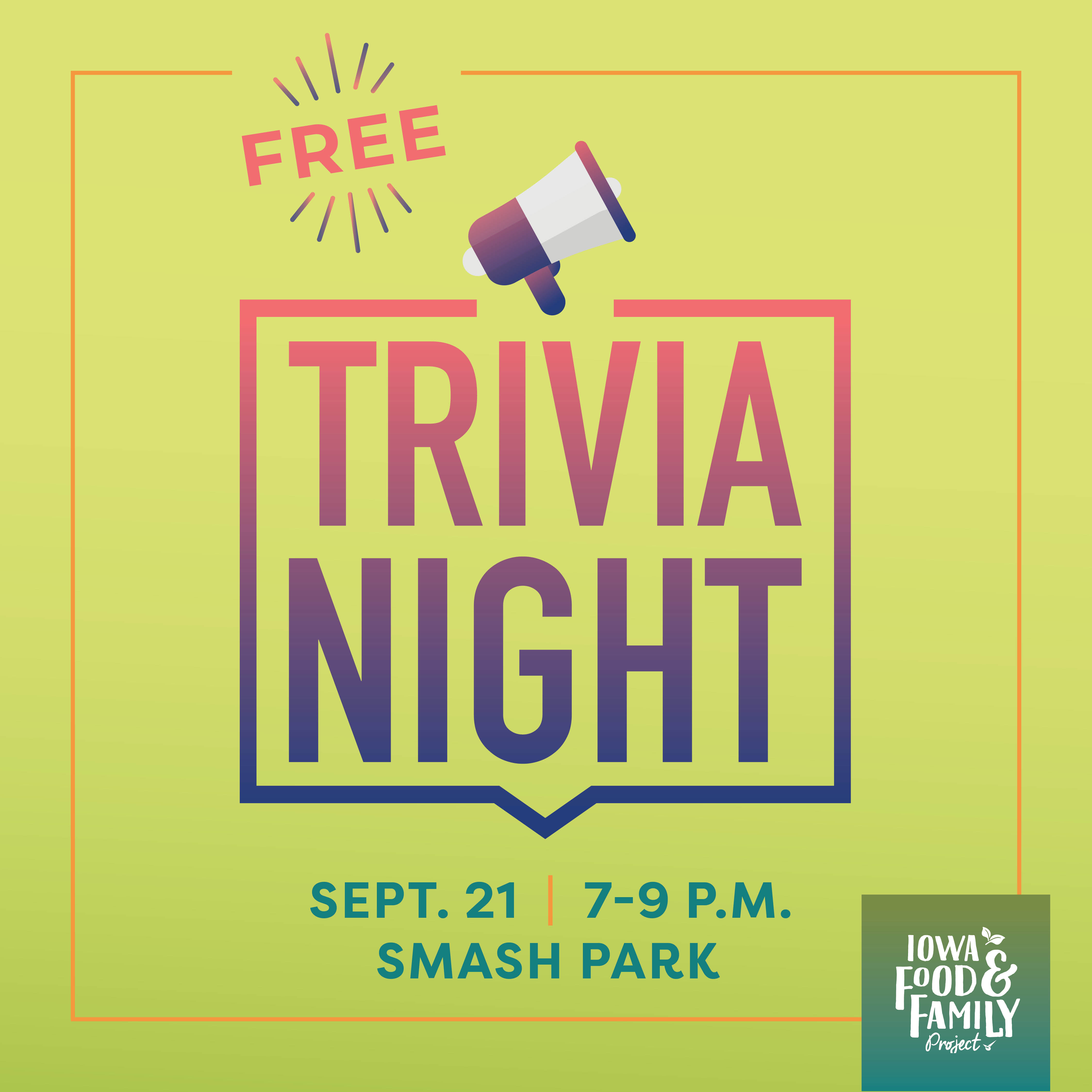 Trivia Night! Hosted by the Iowa Food & Family Project